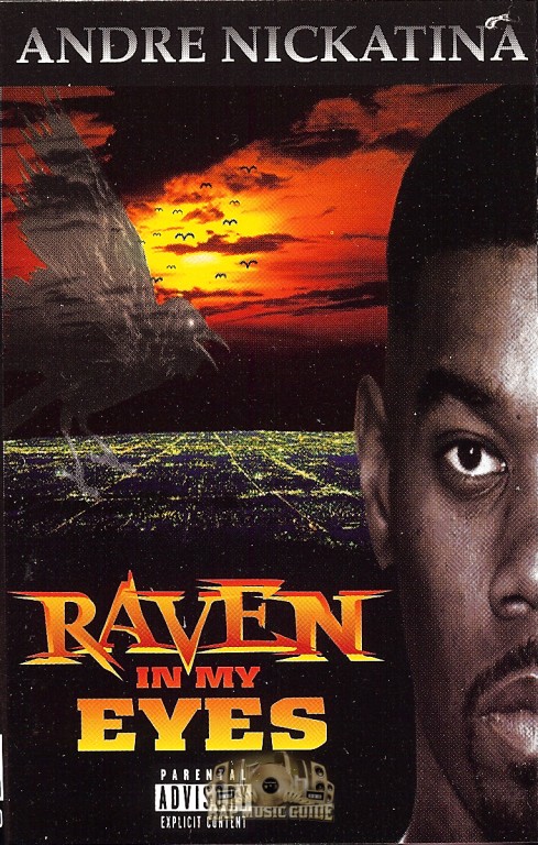 Andre Nickatina - Raven In My Eyes: Cassette Tape | Rap Music Guide Andre Nickatina - Raven In My Eyes: Cassette Tape | Rap Music Guide